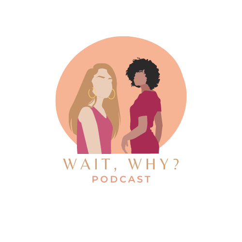 Wait, Why? Podcast – Hannah N. Knighton